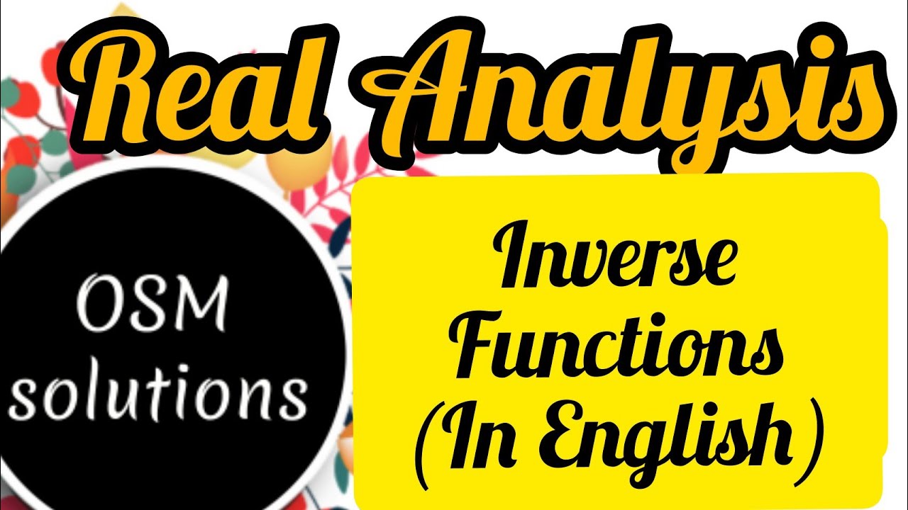 Real Analysis-Lec9-Inverse Functions(in English)