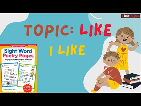 Sight Word Poetry Topic 6 LIKE