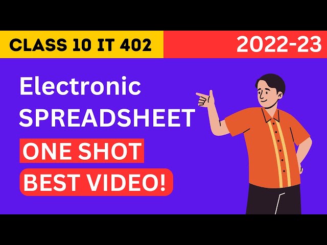 Mastering Electronic Spreadsheets: A Comprehensive Guide for Class 10 ...