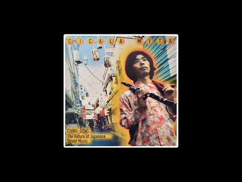 Cicala Mvta (Japan) Ching Dong / The Return Of Japanese Street Music (1997) Jazz Brass Punk Klezmer