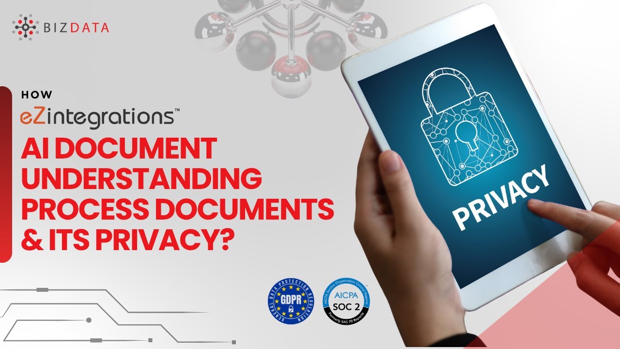 How eZintegrations™ AI Document Understanding process documents & its privacy?  #documentautomation