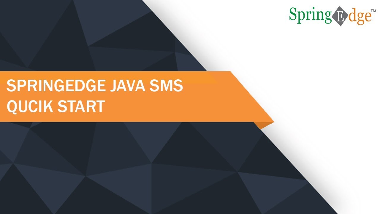 Quick Start to Send SMS from JAVA : Spring Edge