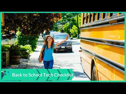 Hi-Tech Back to School Checklist