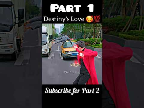 Destiny's Love ๐ฅฐ๐ฏ Part 1 | Korean Drama Explained | #shorts #hindi #explanation
