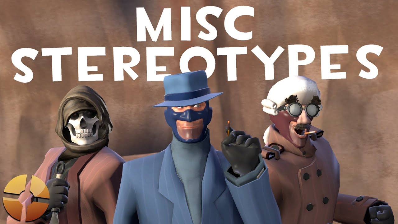 [TF2] Misc Stereotypes! Episode 10: The Spy