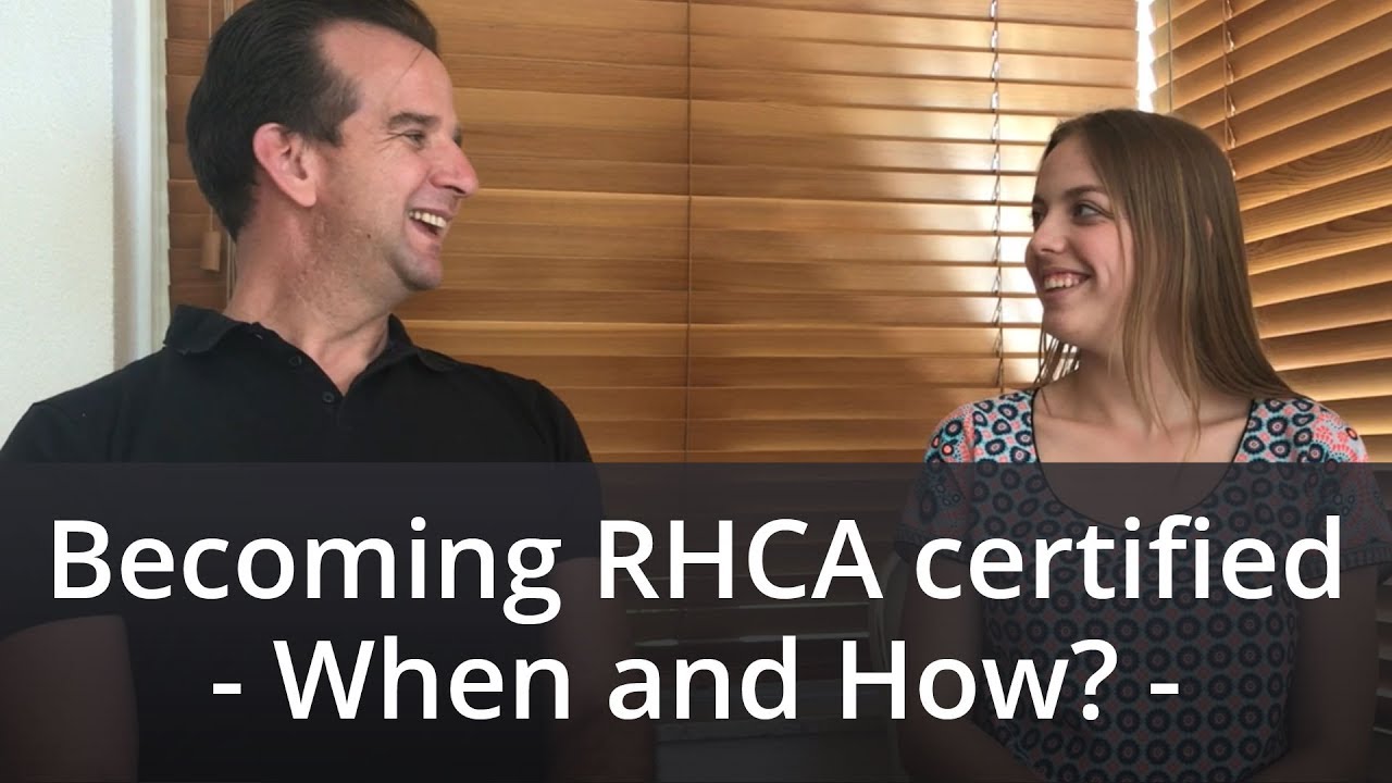 RHCA Certification - When and How to become RHCA certified