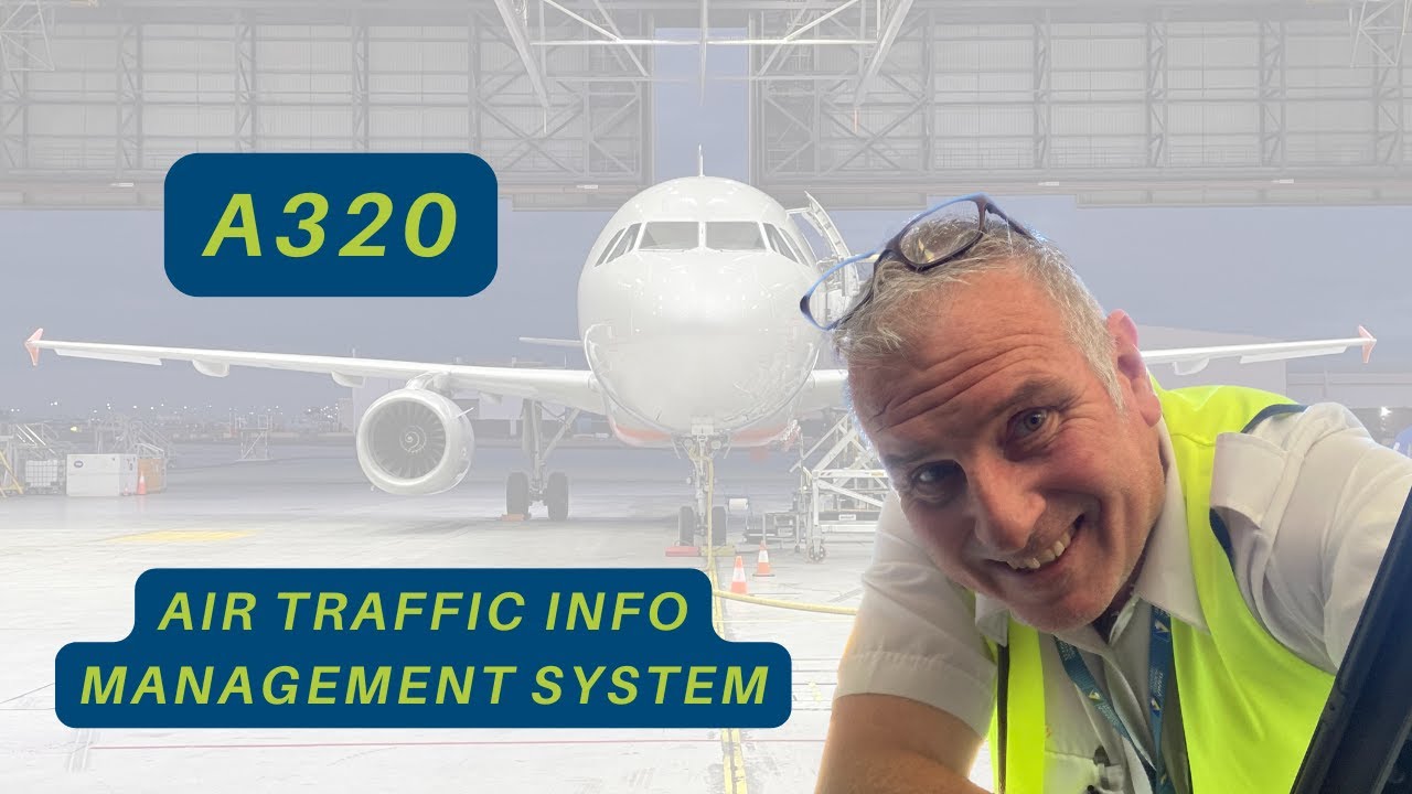 A320 AIR TRAFFIC INFO MANAGEMENT SYSTEM