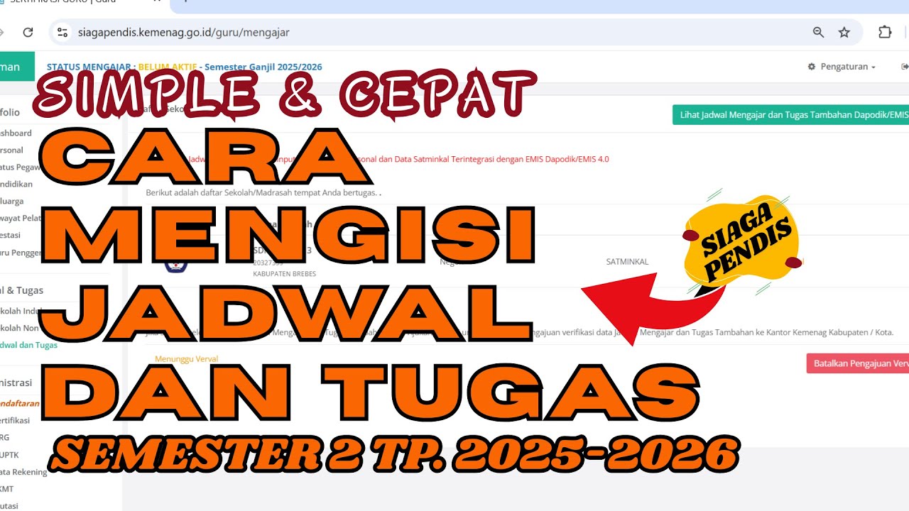 CARA MENGISI DAN UNGGAH JADWAL TUGAS DI SIAGA PENDIS SEMESTER 2 TP. 2025-2026 UNTUK GURU AGAMA