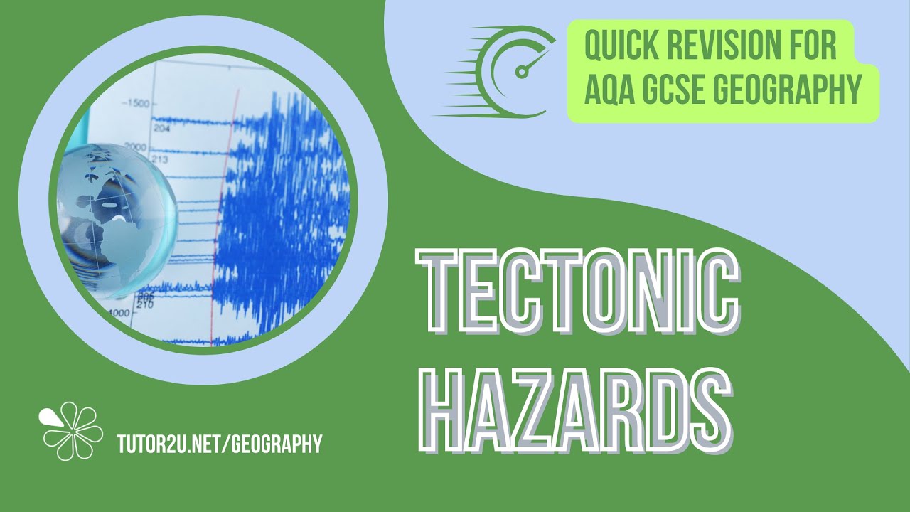 Tectonic Hazards in 30 Minutes! | Quick Revision for GCSE Geography