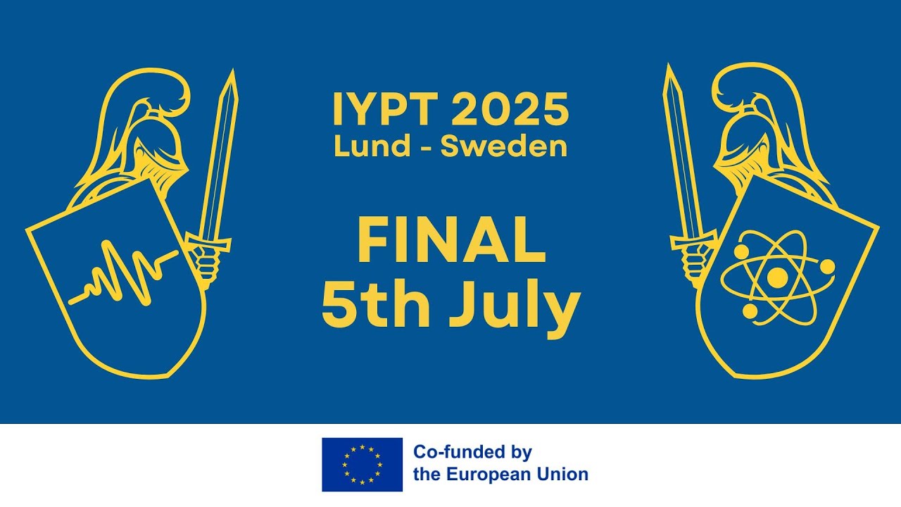 IYPT 2025 FINAL