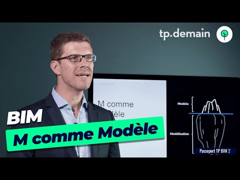BIM - M comme modèle: Puissance du Modèle dans la Maquette Numérique