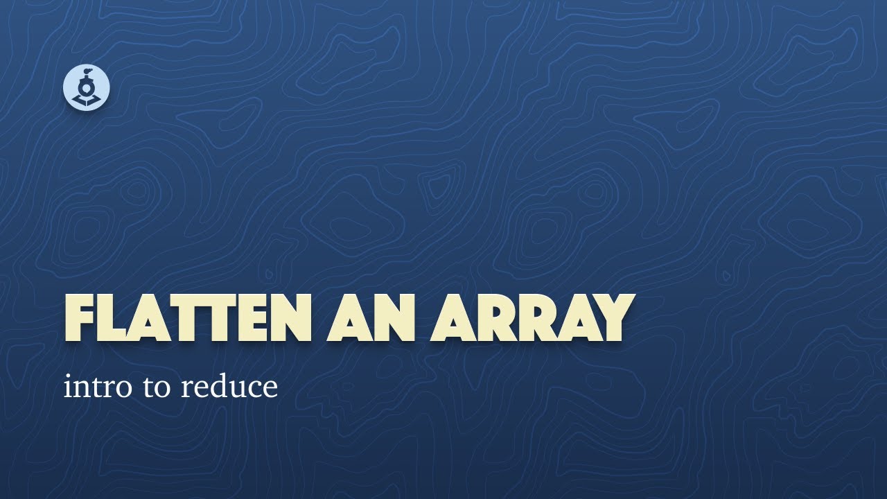 Implement Flatten Using Reduce