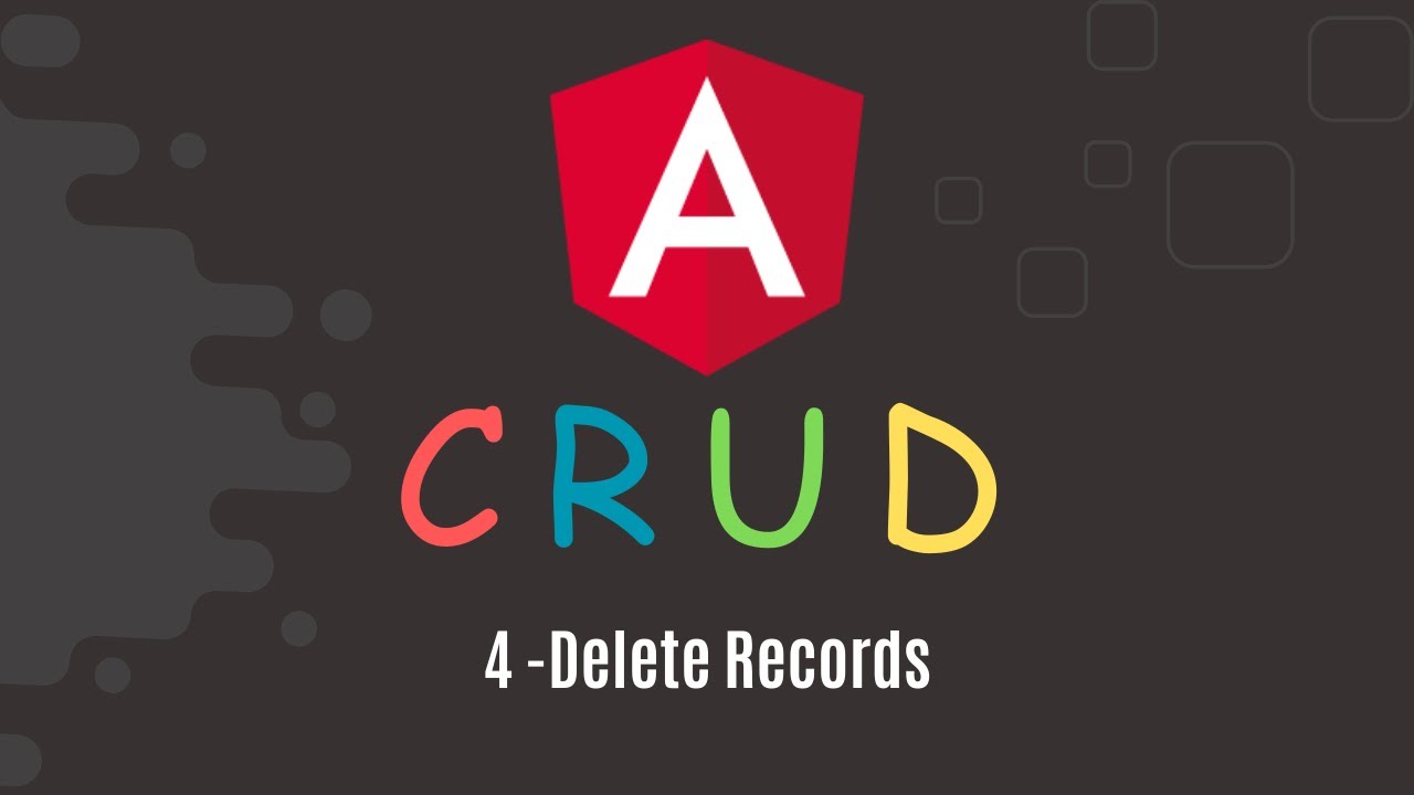 Angular CRUD Tutorial: Step by Step Guide with Code Examples | Part-4