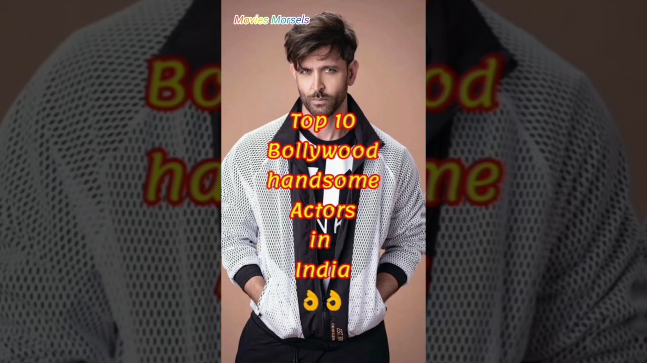 Top 10 most handsome Bollywood actors in india.#viral #shorts#biography #actors #handsome#shortsfeed