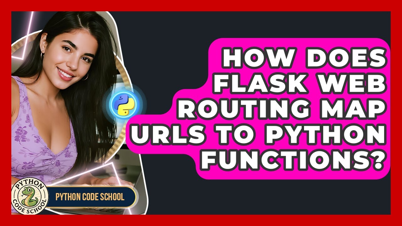 How Does Flask Web Routing Map URLs To Python Functions? - Python Code School
