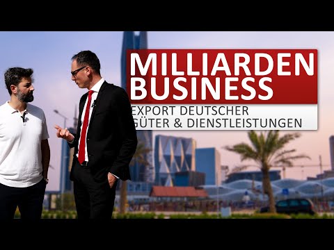 Deutsche Unternehmen in Saudi-Arabien: Aufträge, Steuern, Strukturen