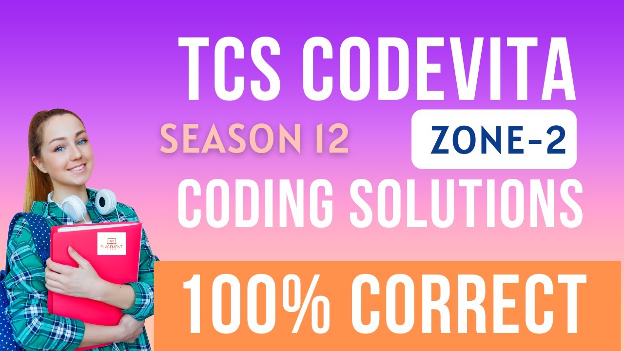 Tcs Codevita Zone 2 Coding Solutions Complete Guide To Season 12 Answers Galaxy Ai
