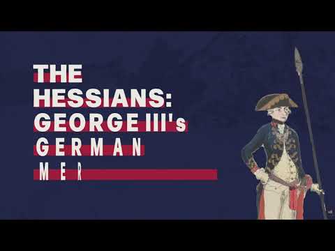 The Hessians: George III's German Mercenaries