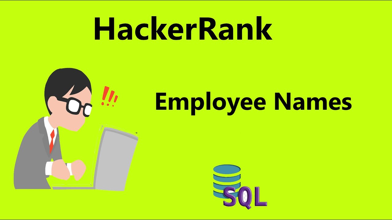 #18 Hackerrank Employee Names Solution - SQL | Hackerrank SQL