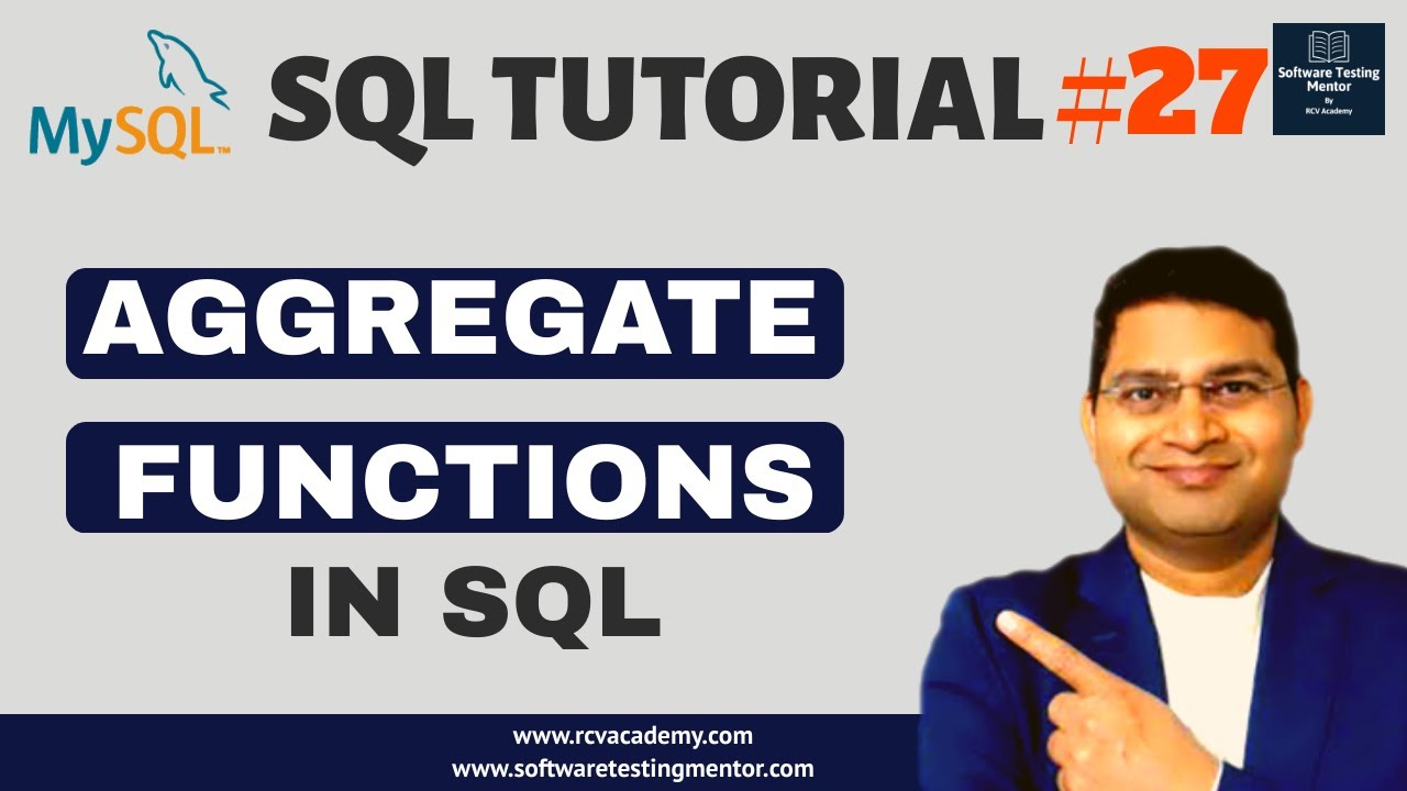 SQL Tutorial #27 - Aggregate Functions in SQL | SQL Aggregate Functions