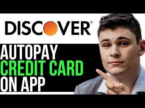 HOW TO AUTOPAY DISCOVER CREDIT CARD ON APP 2025! (FULL GUIDE)