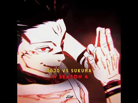 Gojo vs Sukuna in Season 4 🥶☠️ |` Jujutsu kaisen #gojo #sukuna