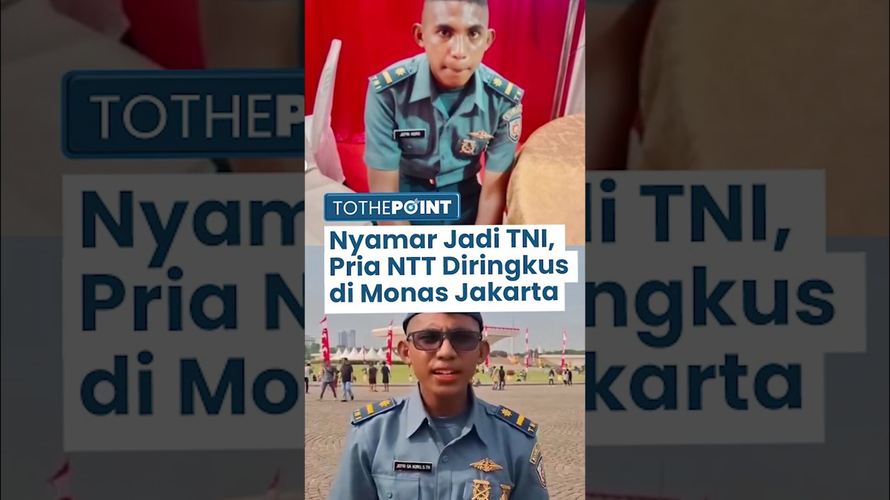 Viral Tentara Gadungan Ngaku Anggota TNI AL, Pria Asal NTT, Jefri Ga Koro Ditangkap di Monas Jakarta