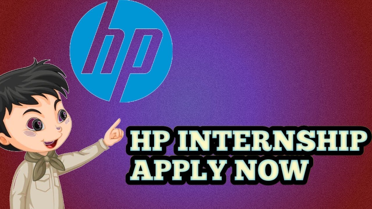 HP INTERNSHIP COLLEGE INTERN AND SOFTWARE INTERN 2,3,4, YEAR STUDENTS APPLY