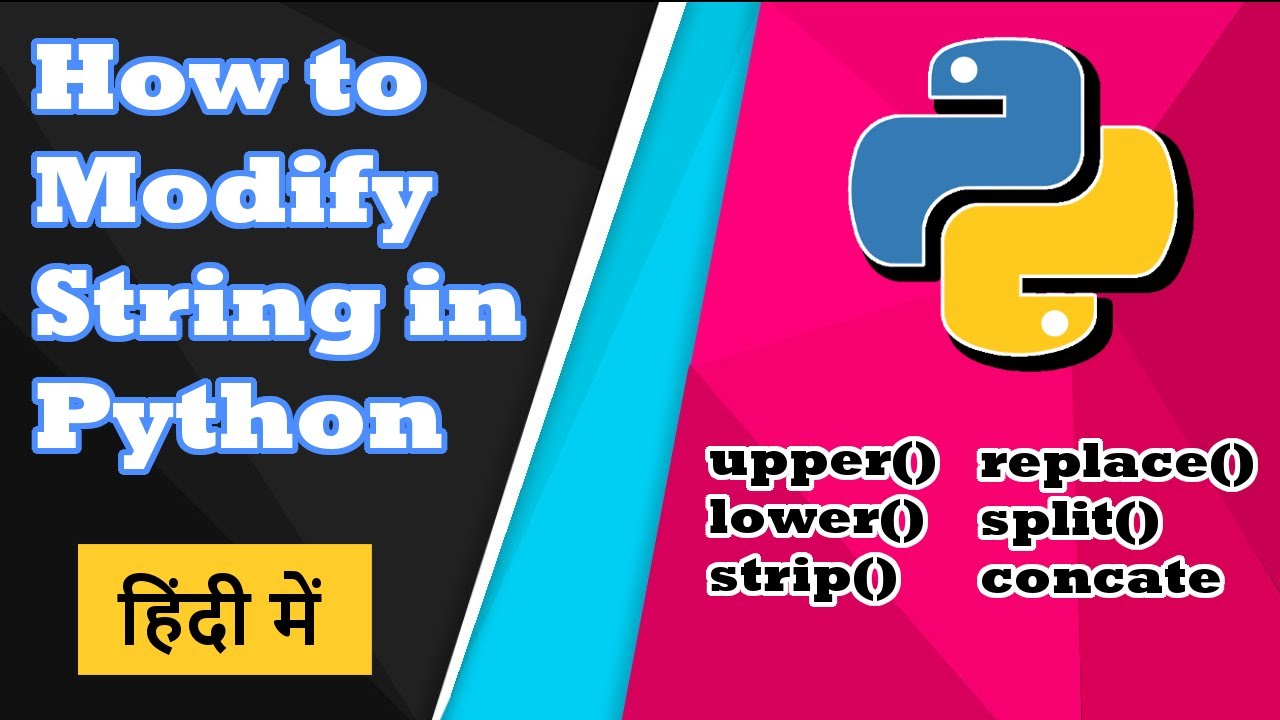 Python String Modify Method With Example (HINDI)| Python Beginner Tutorial in Hindi || CODE MYTH