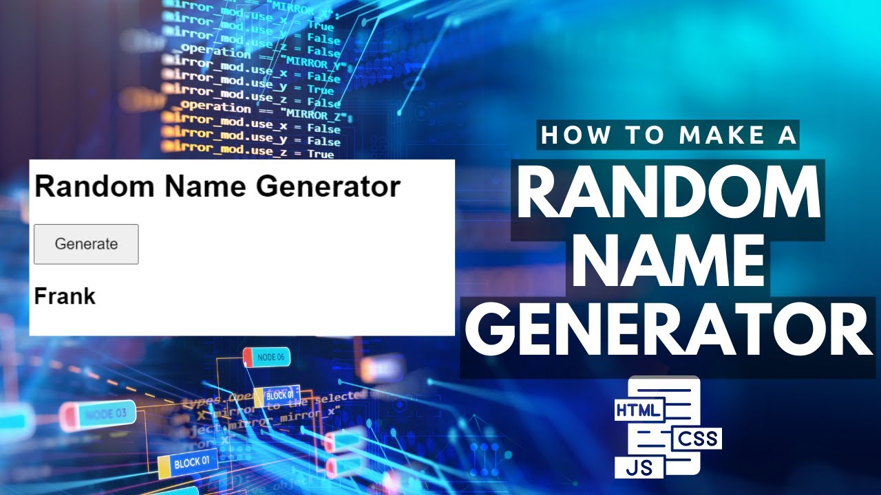 How to make a Random Name Generator with HTML, CSS and JavaScript