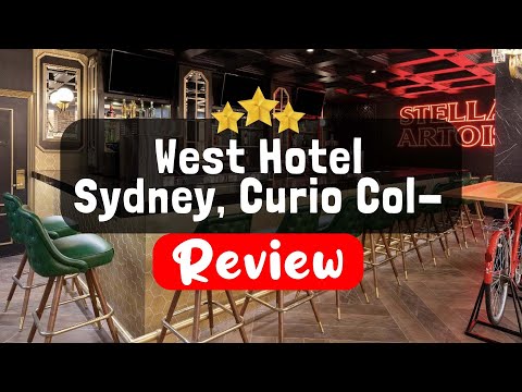 West Hotel Sydney, Curio Collection by Hilton Review - Is This Hotel Worth It?