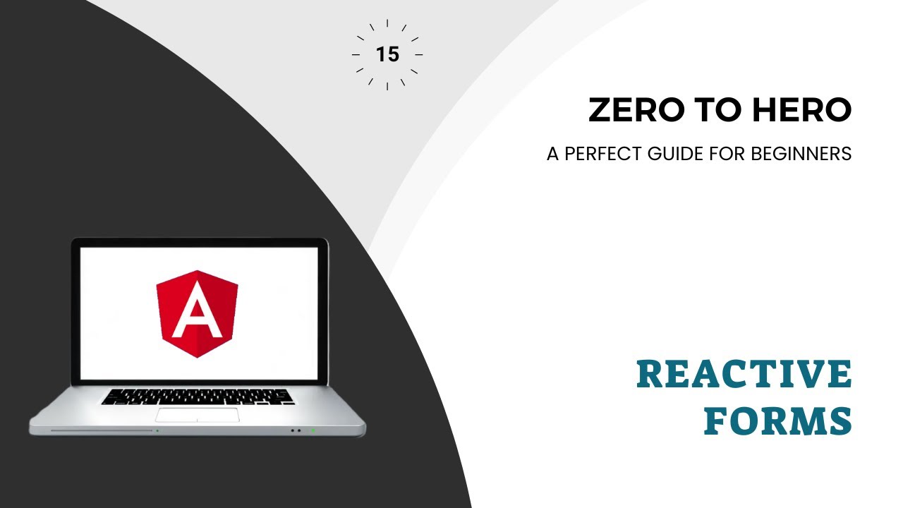 Reactive Forms | Building Dynamic and Interactive Forms with Ease | Angular Zero to Hero