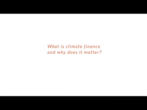 The Road to COP21: What is Climate Finance?