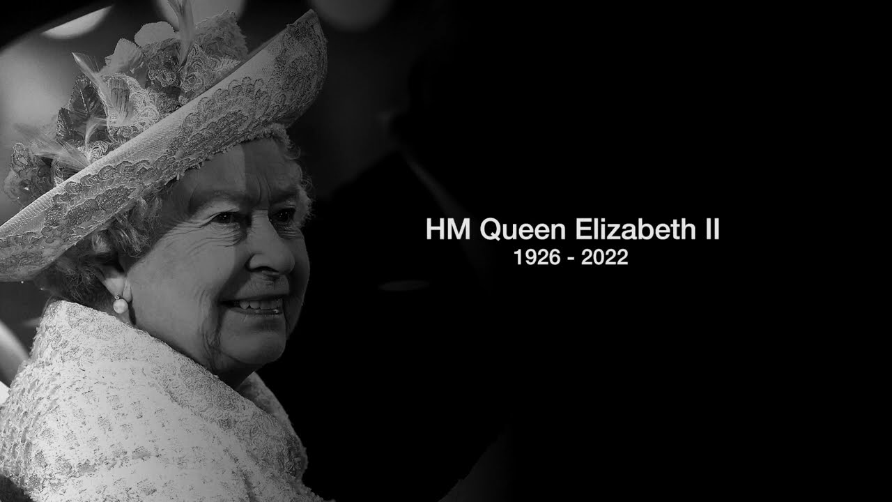 In loving memory of our Patron, Her Majesty Queen Elizabeth II.