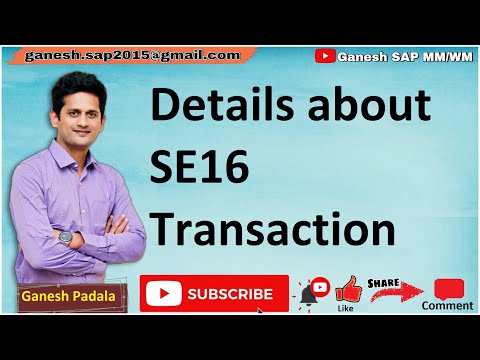 Overview about SE16 T Code in SAP | GANESH SAP SCM
