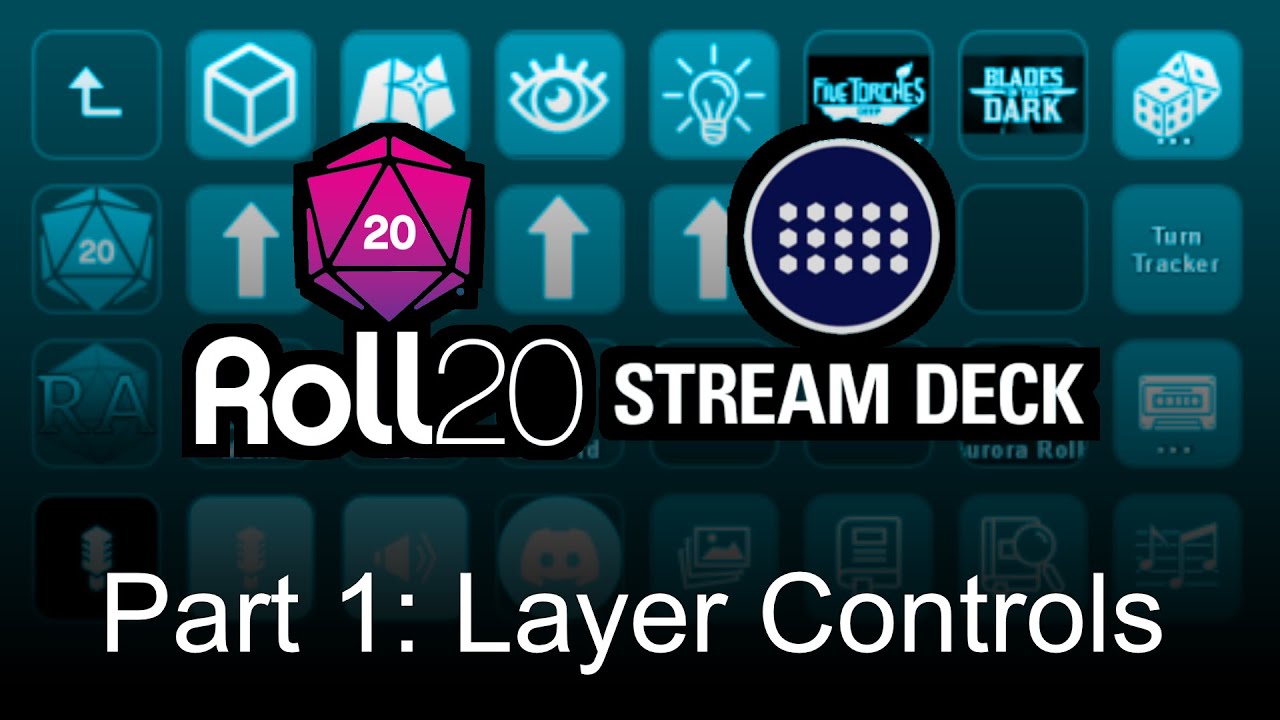 Roll20 Stream Deck - Part 1: Layer Controls