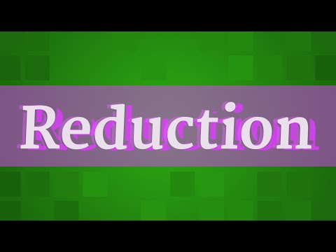REDUCTION pronunciation • How to pronounce REDUCTION