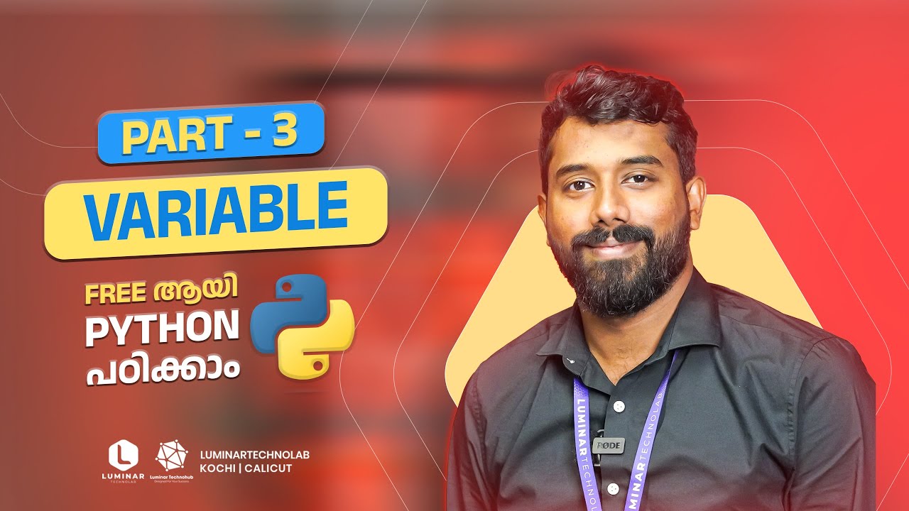 Part 3 | Variables in Python | Python Programming Malayalam Free Tutorial | Luminar Technolab
