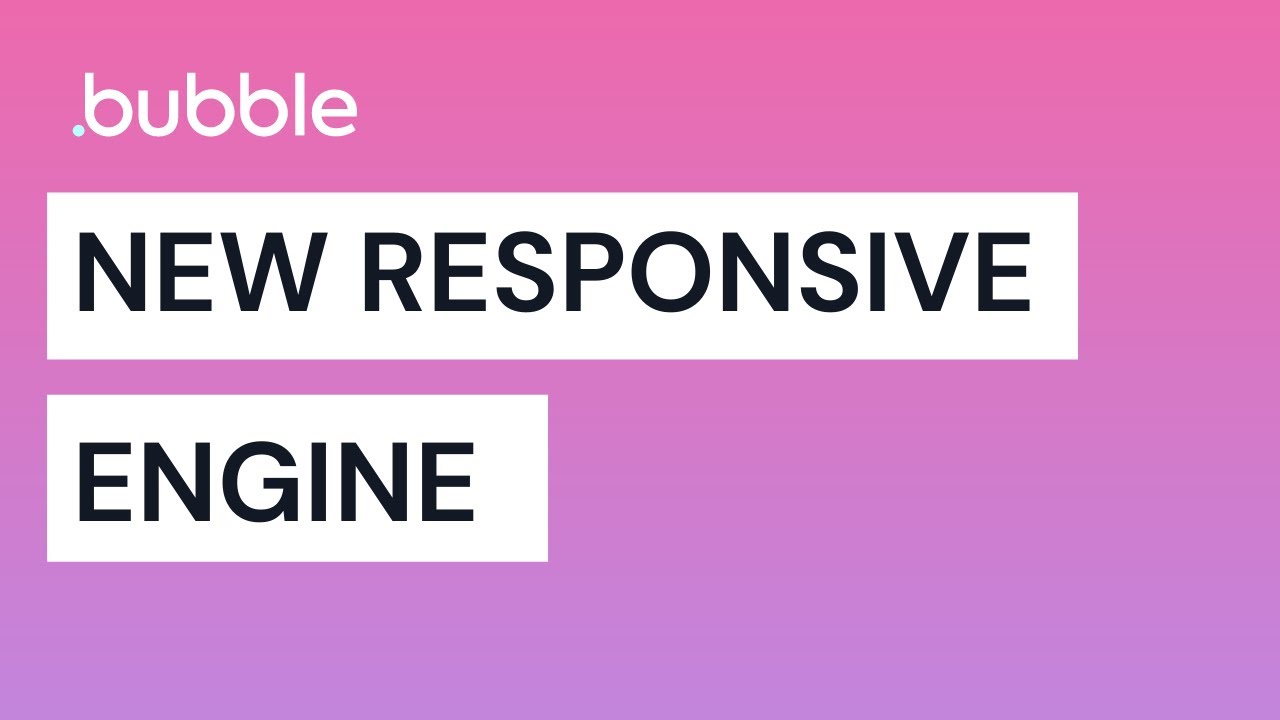 Video - rebuilding my app with the new responsive engine - Tips - Bubble Forum