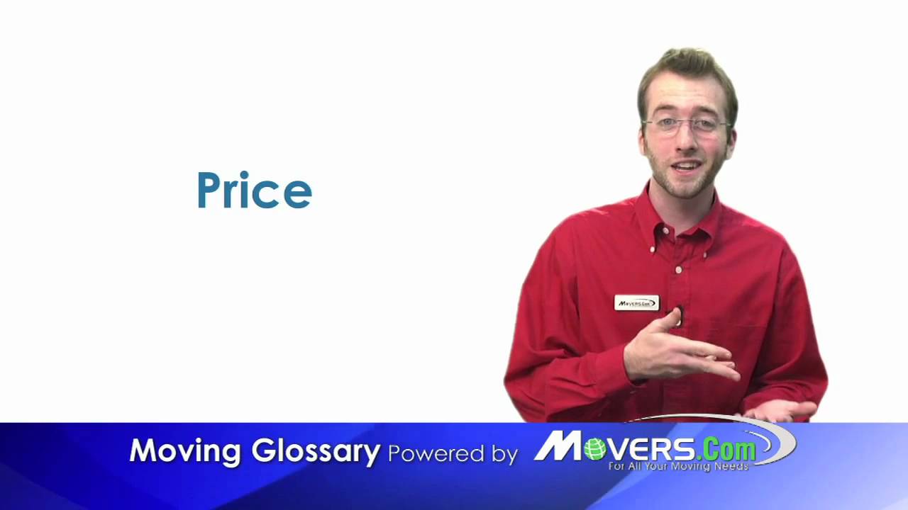 Price - Moving Glossary - Movers com