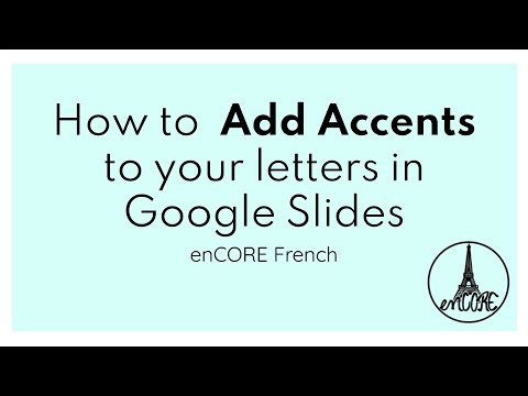 Adding Accents Google Slides