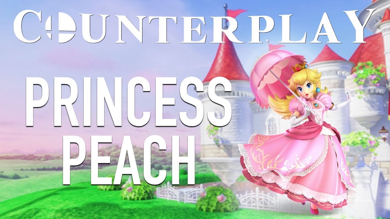 How to Counterplay: Princess Peach (Super Smash Bros. Ultimate)