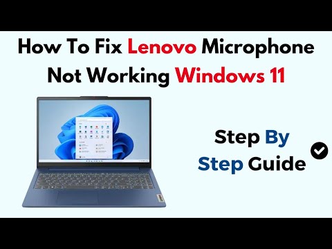 How To Fix Lenovo Microphone Not Working Windows 11