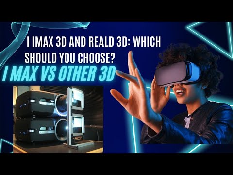 3D vs IMAX 3D | Other 3D Cinema VS I IMAX 3D and RealD 3D: Which Should You Choose? #3dcinema #3d