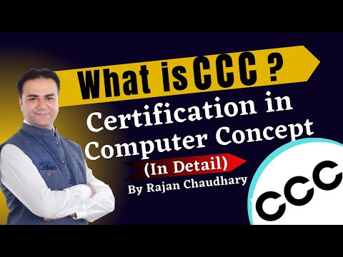 What is CCC Course - Certificate in Computer Concepts in Detail - By Rajan Chaudhary