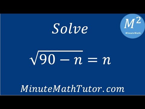 Solve sqrt(90-n)=n