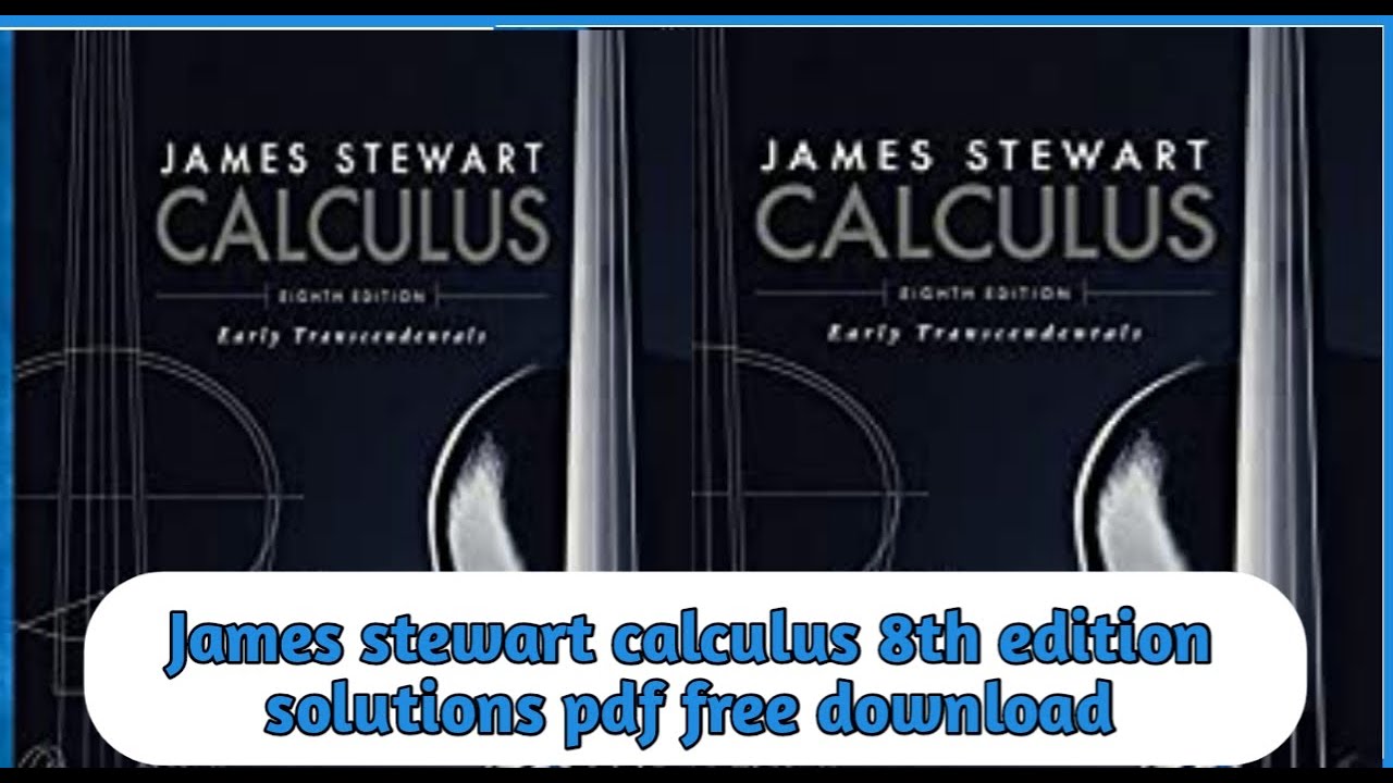 James stewart calculus 8th edition solutions pdf free download