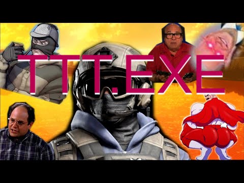 Steam Community :: Video :: TTT.EXE