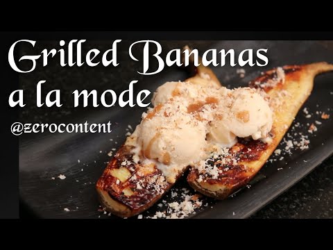 Grilled Bananas a La Mode / Dessert Recipes / Easy Dessert with Banana /Banana Ice cream