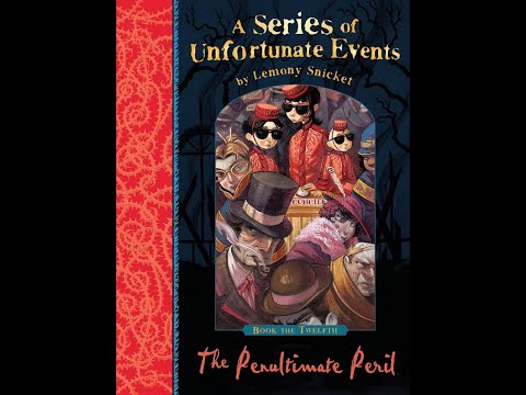 Plot summary, “The Penultimate Peril” by Lemony Snicket in 4 Minutes - Book Review